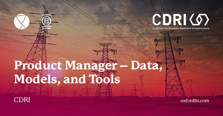 Product Manager – Data, Models, and Tools - CDRI - Oxford HR